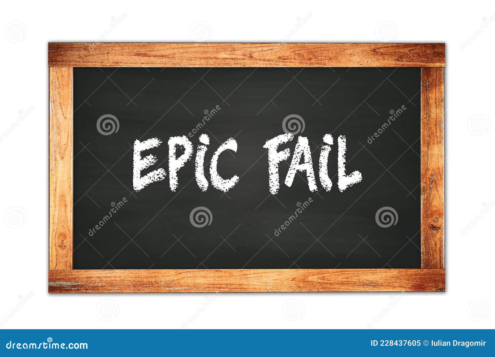 EPIC FAIL Text Written on Wooden Frame School Blackboard Stock ... EPIC FAIL Text Written on Wooden Frame School Blackboard Stock ...