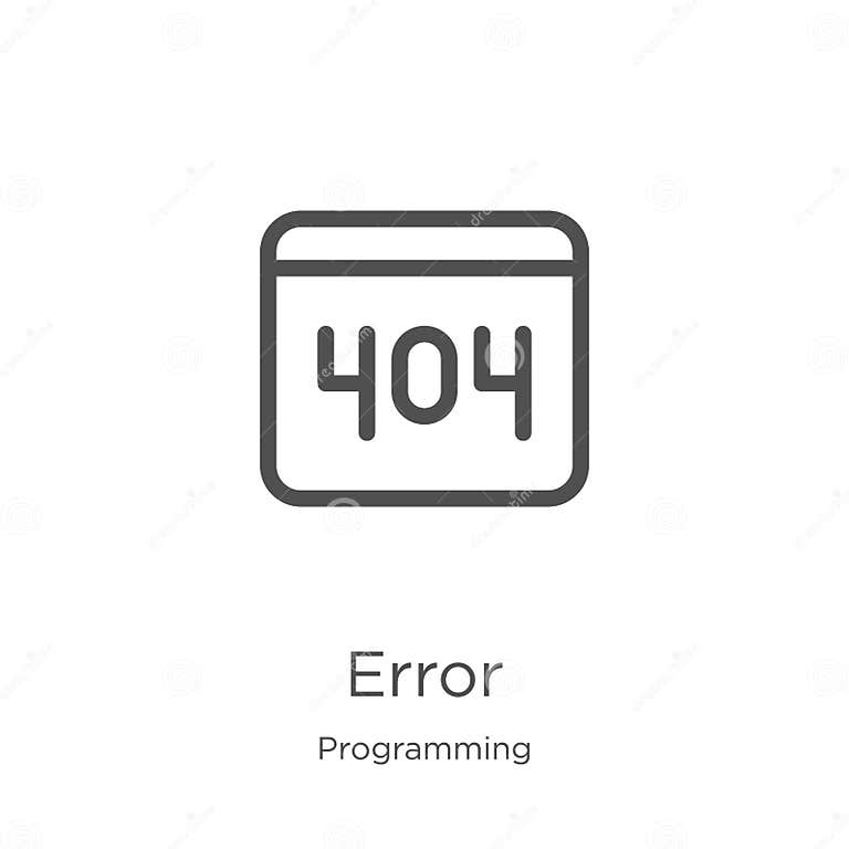 Error Icon Vector from Programming Collection. Thin Line Error Outline ...