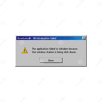Error Window Message, Dll Initialization Failed Stock Illustration - Illustration of caution ...