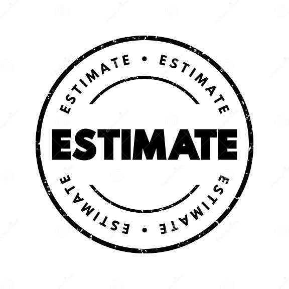 Estimate Text Stamp, Concept Background Stock Illustration ...