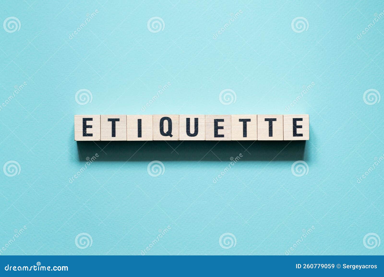 Etiquette Symbol. Concept Word `etiquette` On Wooden Circles On A ...