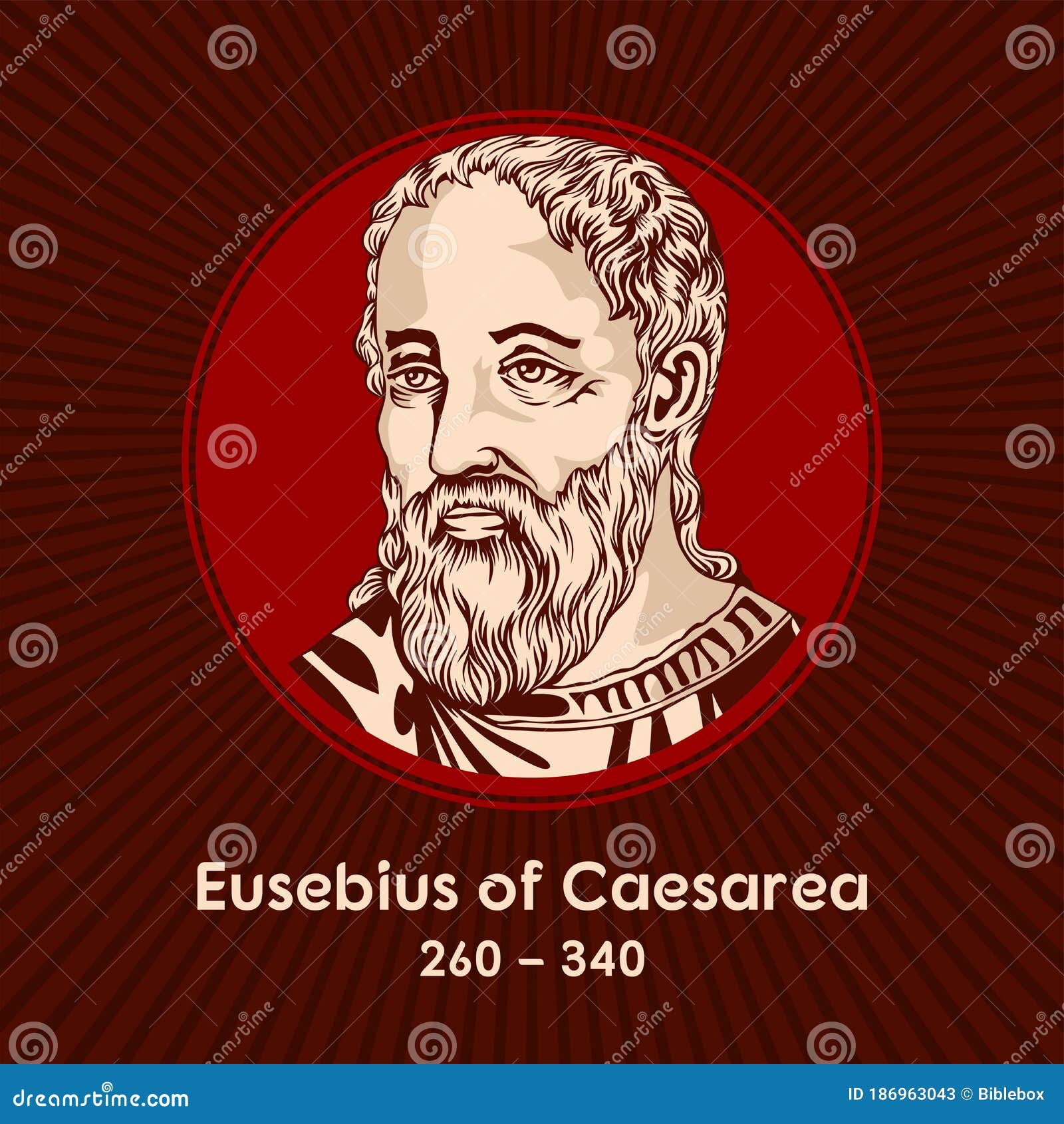 Eusebius of Caesarea 260-340, Was a Historian of Christianity, Exegete ...