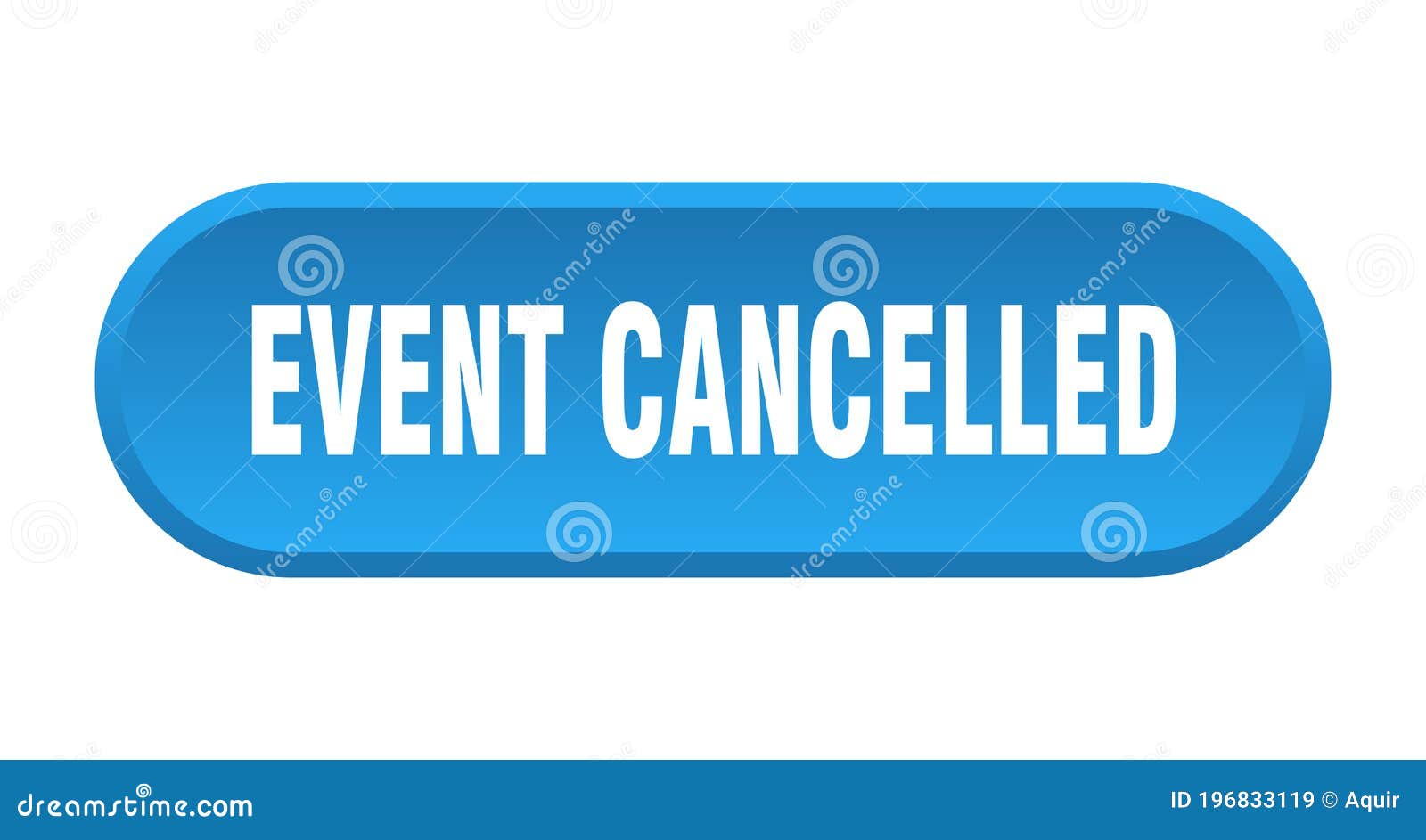Event Cancelled Button. Rounded Sign on White Background Stock Vector ...