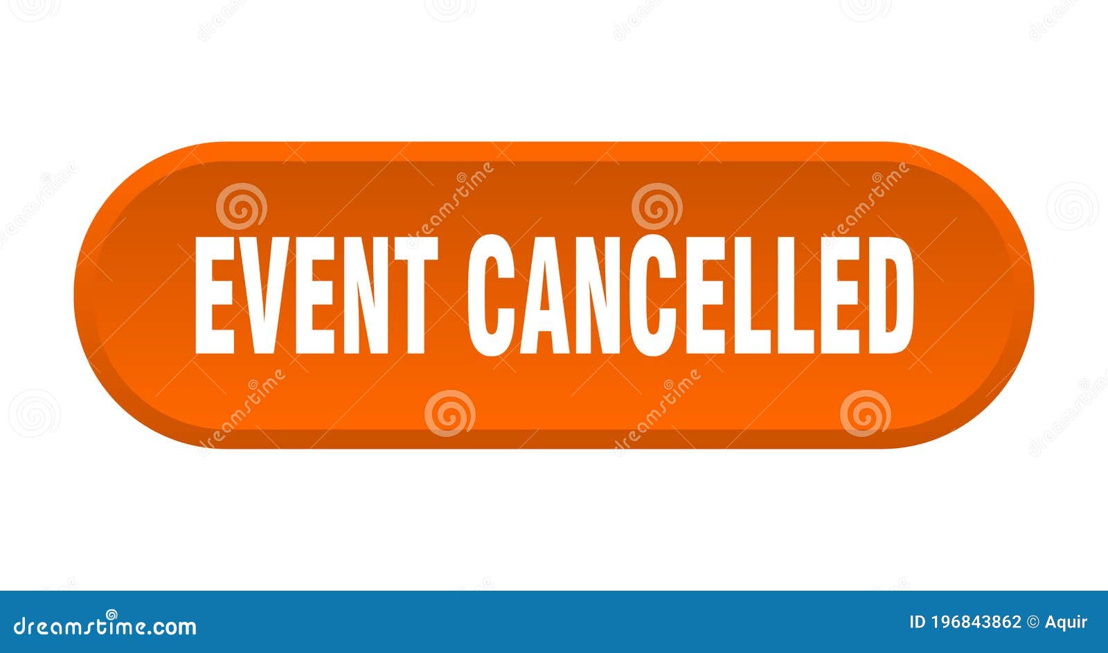 Event Cancelled Button. Rounded Sign on White Background Stock Vector ...
