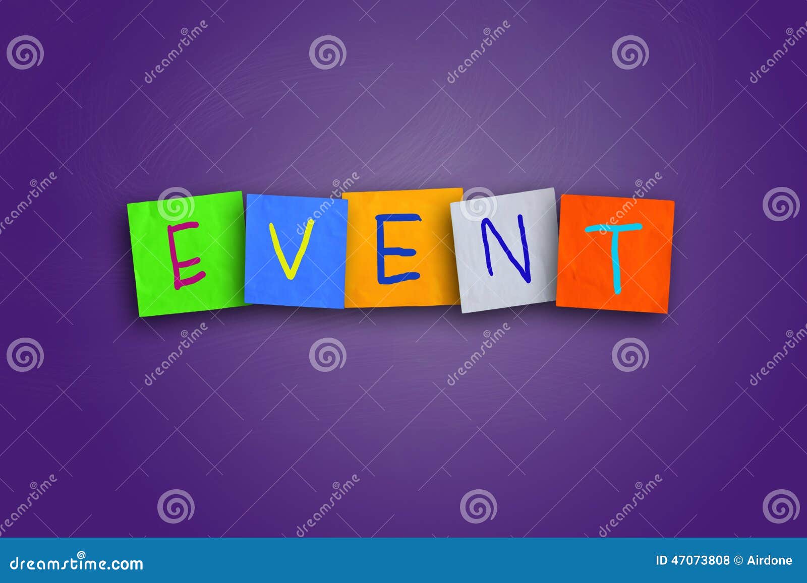 Event Concept stock photo. Image of font, sticky, event - 47073808