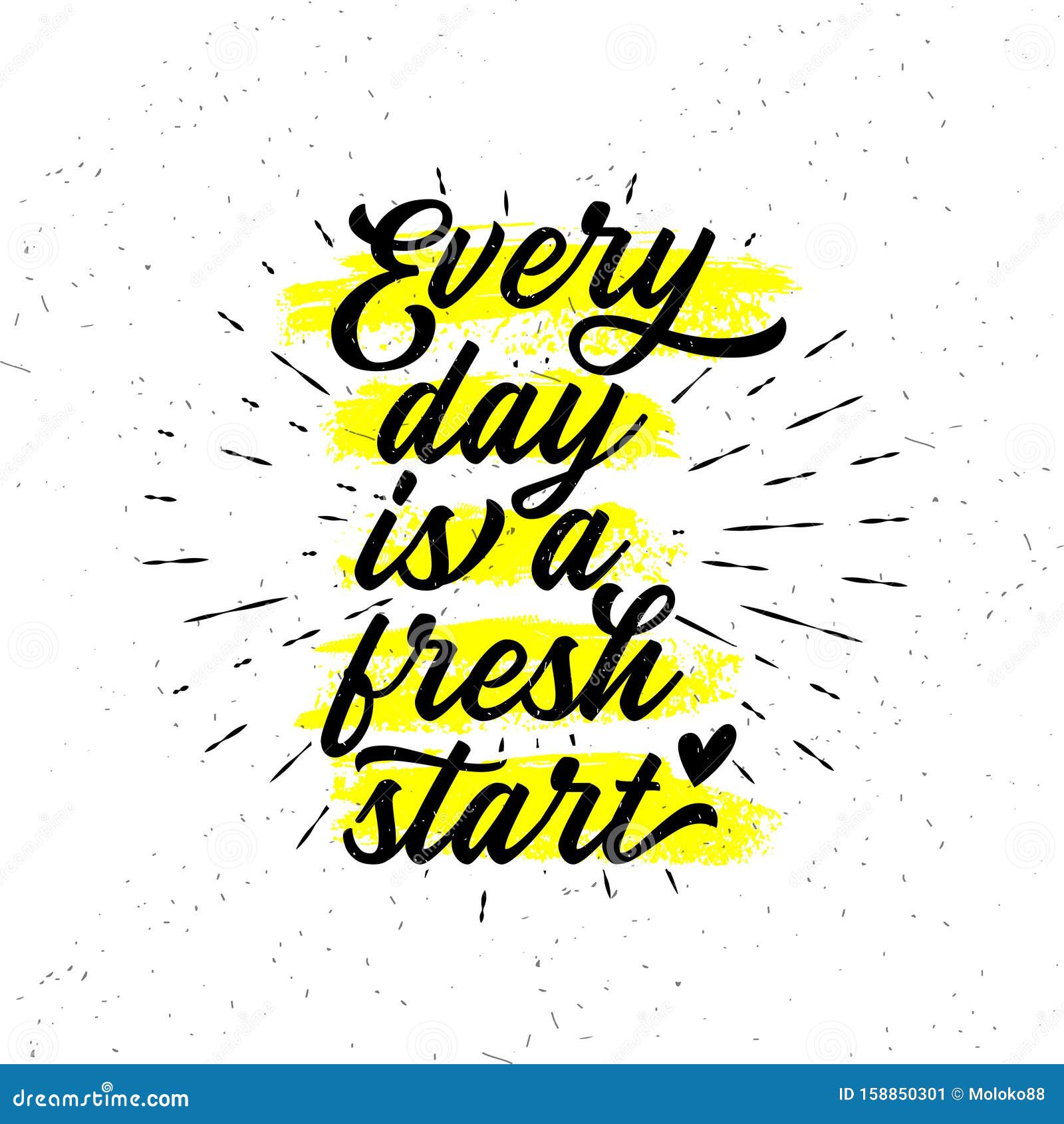 Every Day is a Fresh Start. Handwritten Lettering Stock Vector ...