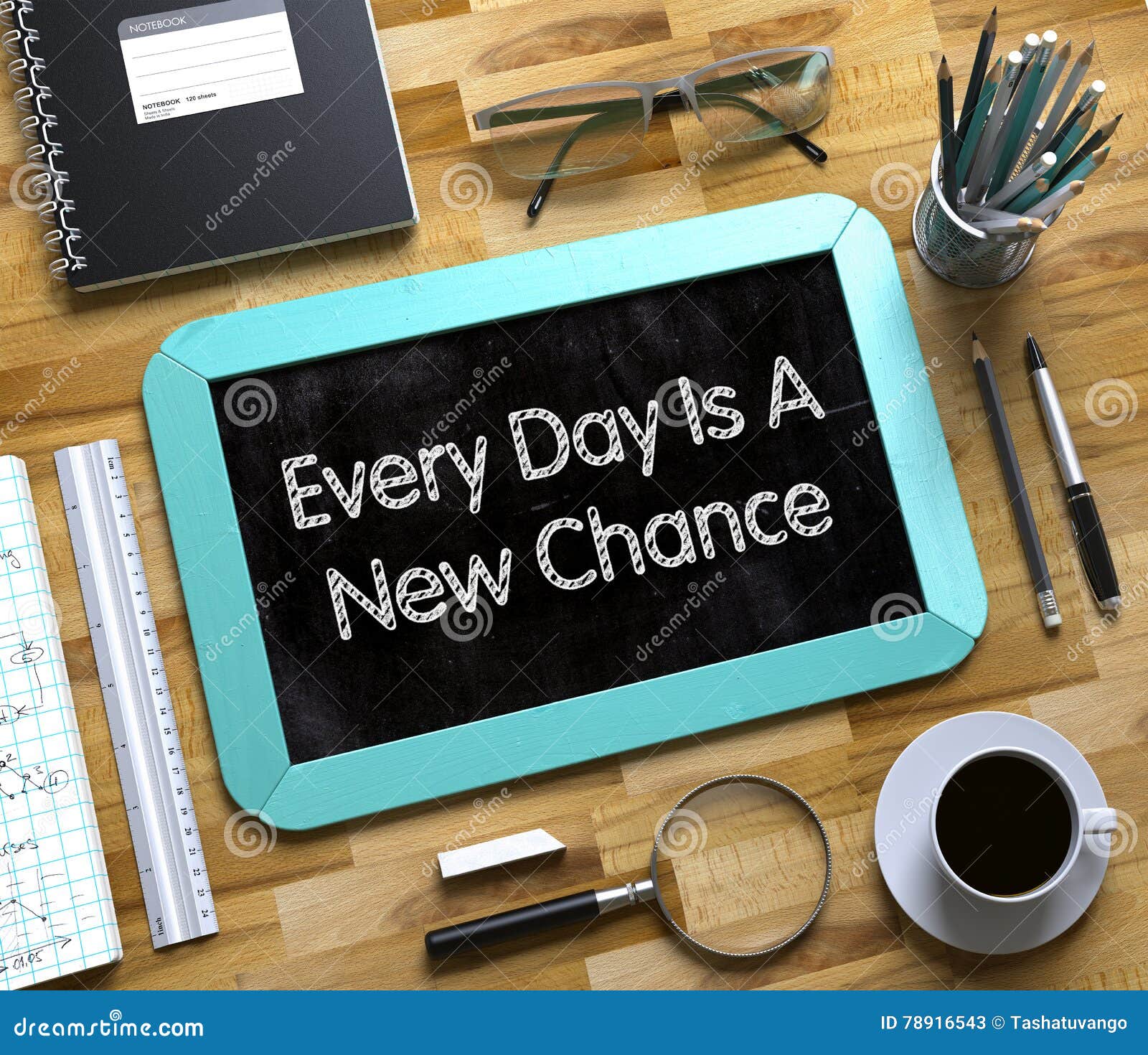 Every Day is a New Chance on Small Chalkboard. 3D. Stock Image - Image ...