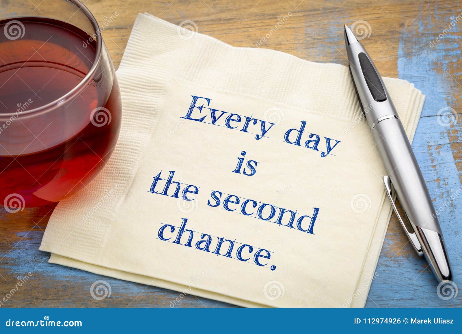 Every Day is the Second Chance Stock Photo - Image of napkin, chance ...