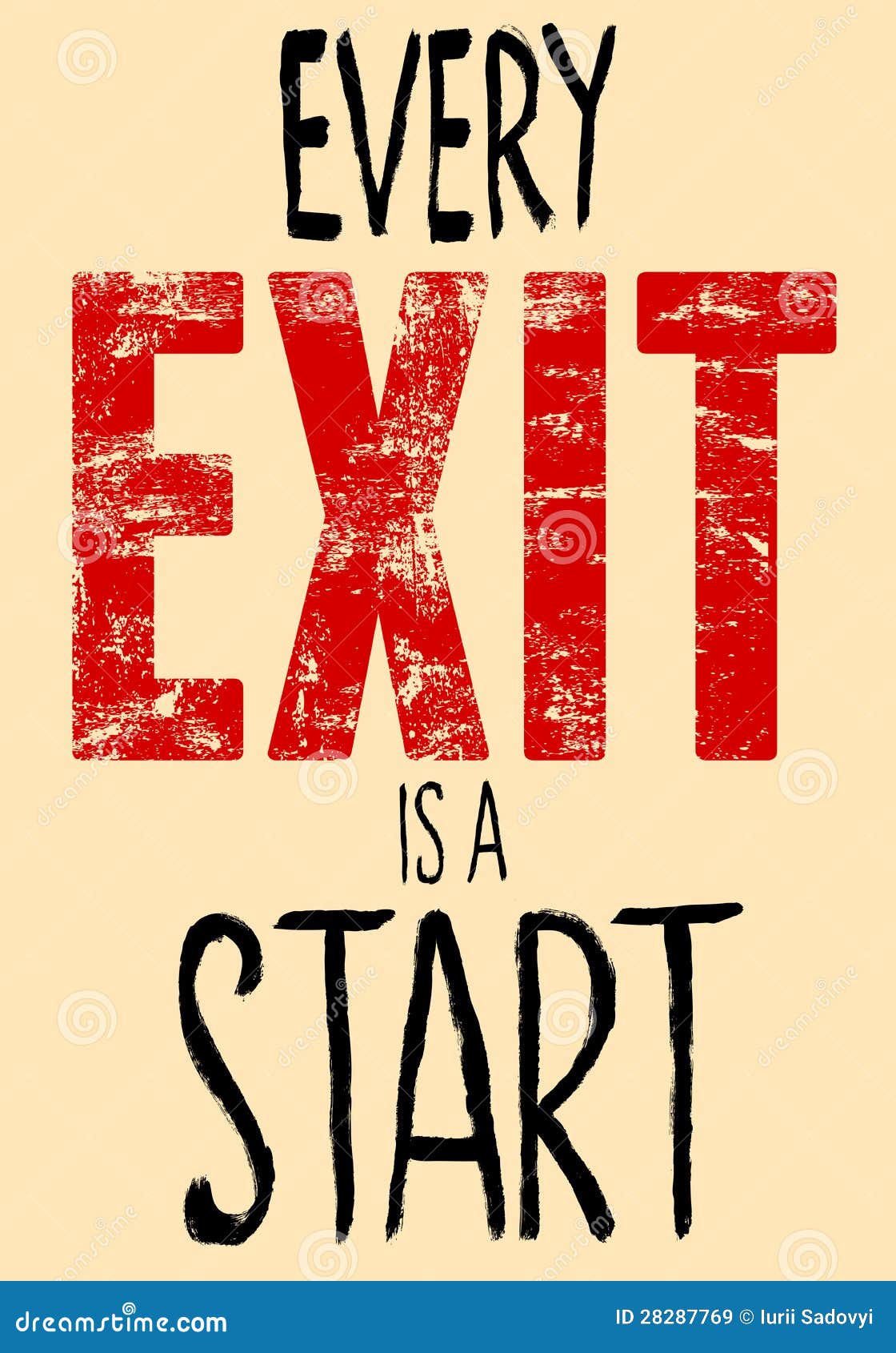 Every Exit is a Start Typography Illustration. Stock Illustration ...