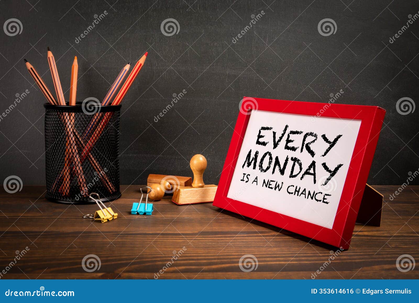Every Monday is a New Chance. Motivational Text in a Picture Frame ...