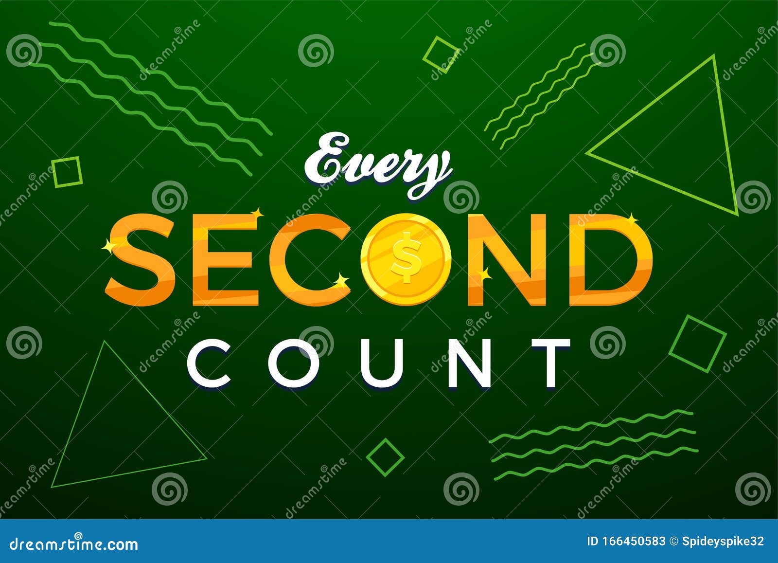 `every Second Count` Green Poster. Stock Vector - Illustration of ...
