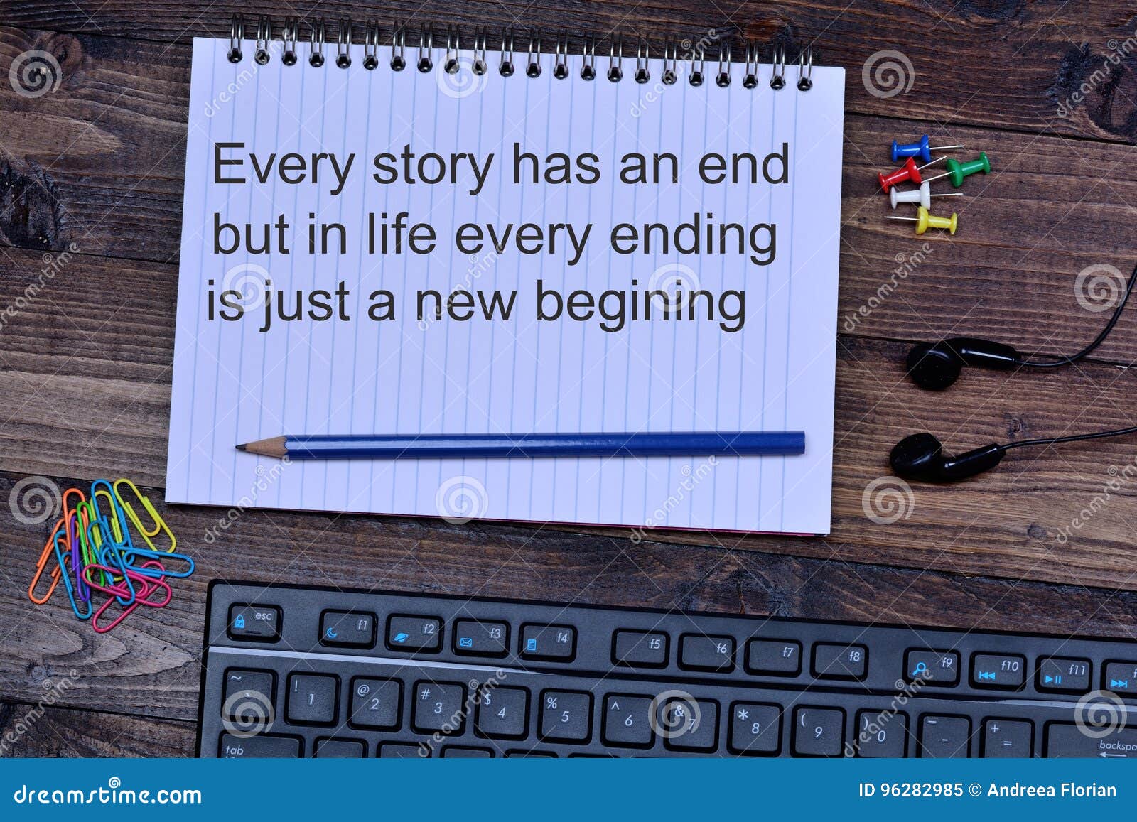 Every Story Has an End but in Life Every Ending is Just a New Begining ... Every Story Has an End but in Life Every Ending is Just a New Begining ...