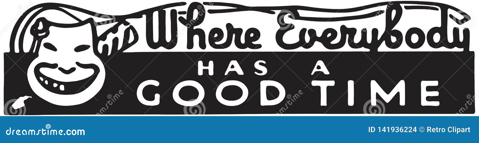 Everybody Has a Good Time stock vector. Illustration of happy - 141936224