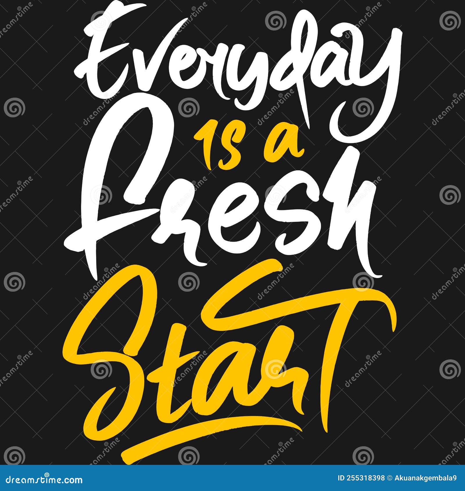 Everyday is a Fresh Start Motivation Typography Quote Design Stock ...