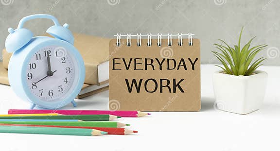 Everyday Work. Text on White Paper Stock Image - Image of document ...