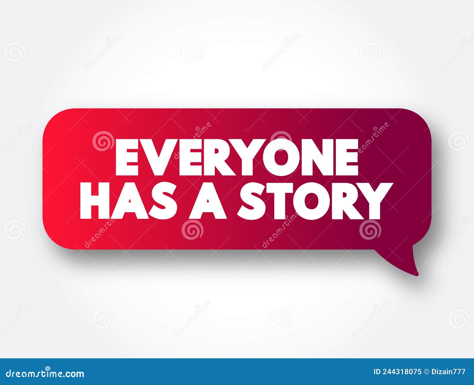 Everyone Has A Story Word Written Under The Curled Piece Of Red Torn ...