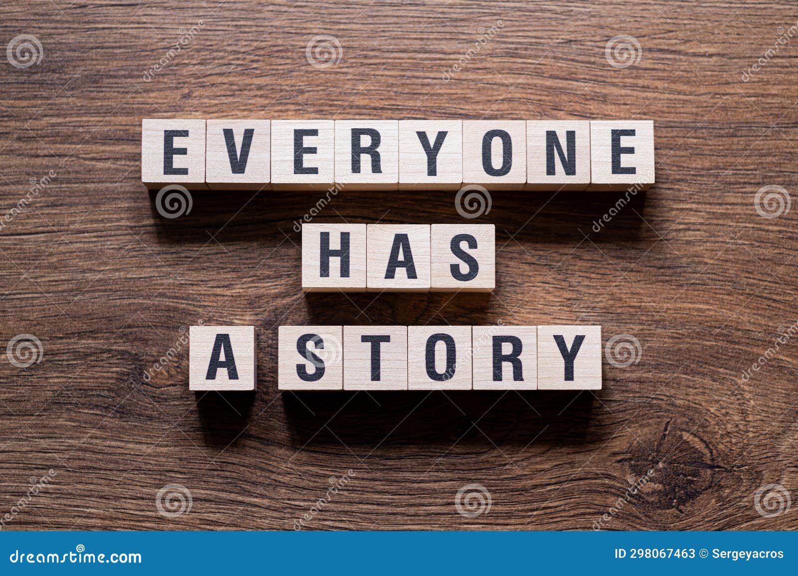 Everyone Has a Story - Word Concept on Building Blocks, Text Stock ...