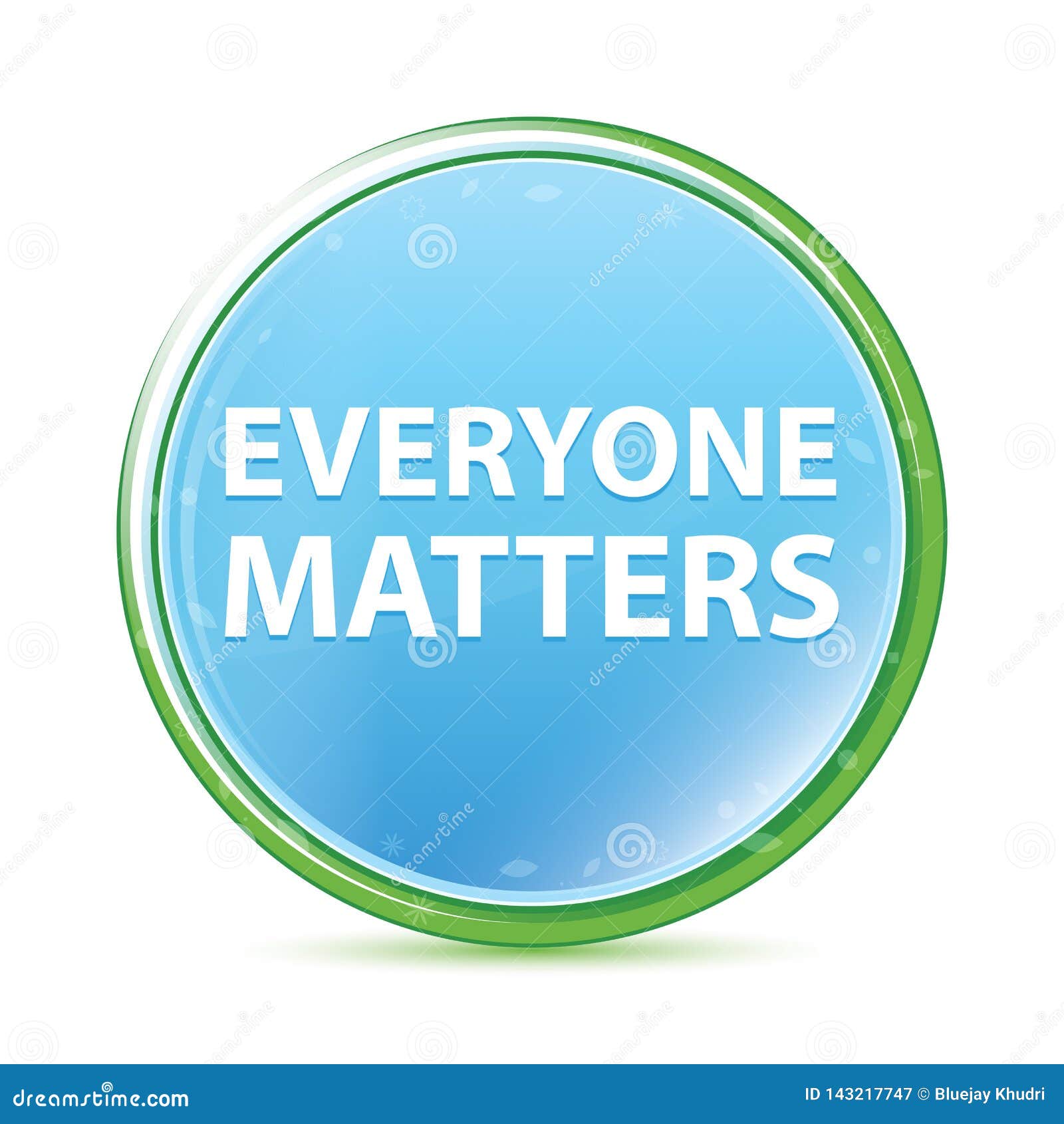 Everyone Matters Natural Aqua Cyan Blue Round Button Stock Illustration ...