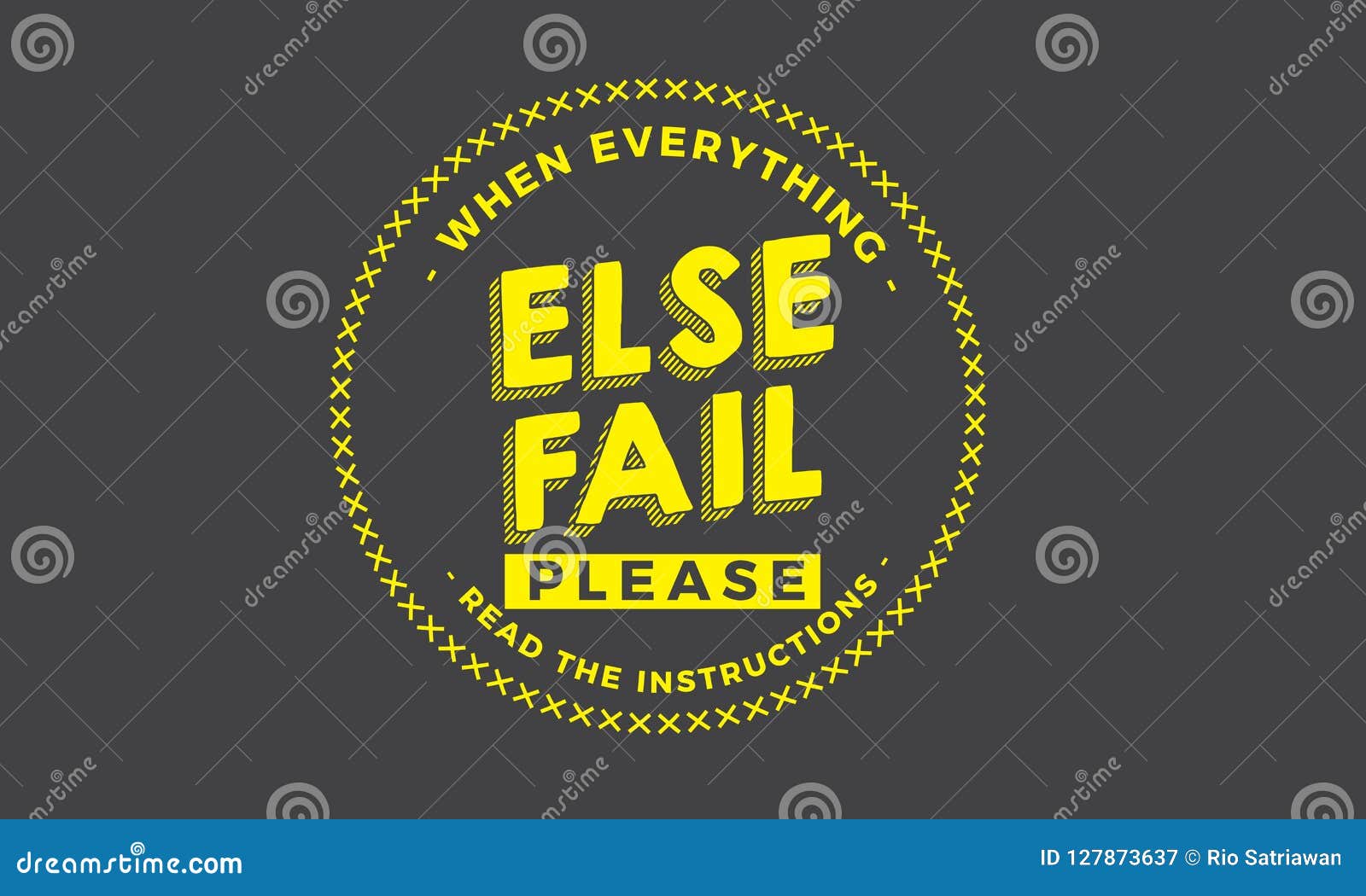 When Everything Else Fail Please Read the Instructions Stock Vector ...