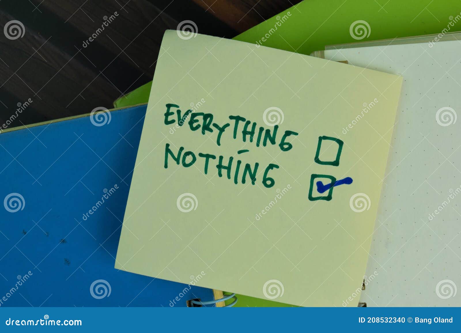 Everything and Nothing Write on Sticky Notes and Supported by ...