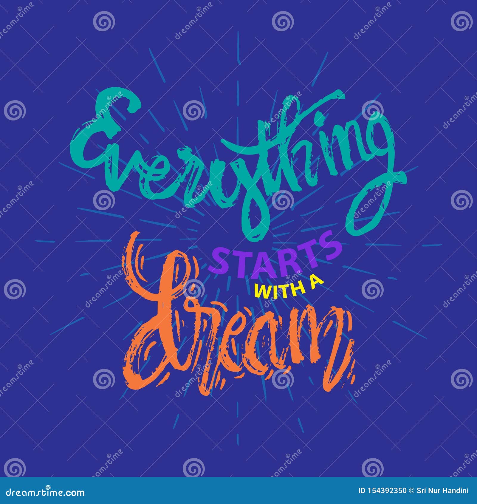 Everything Starts with a Dream. Stock Illustration - Illustration of ...