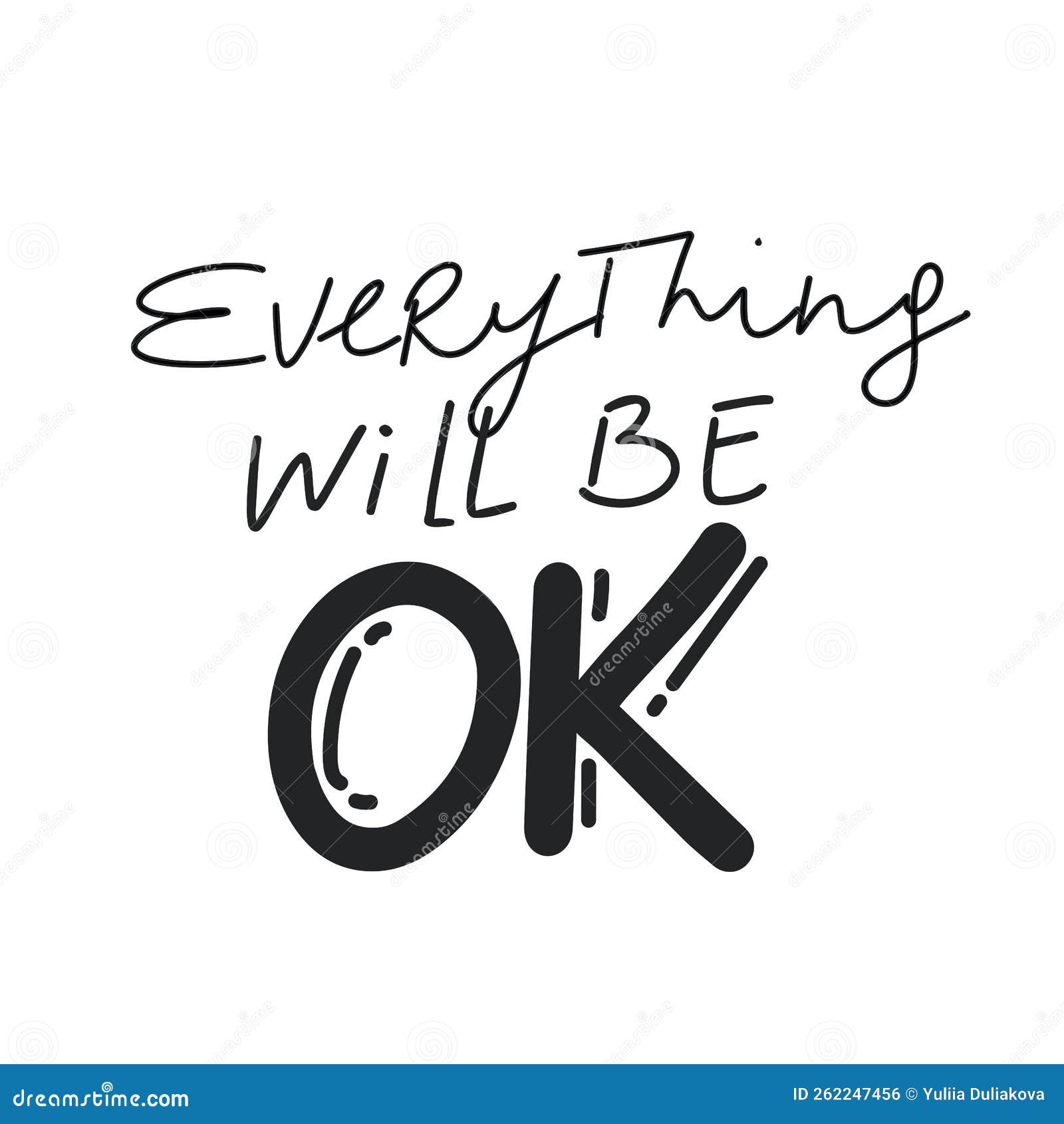 Everything Will Be Ok, Vector Illustration Lettering Stock Illustration ...