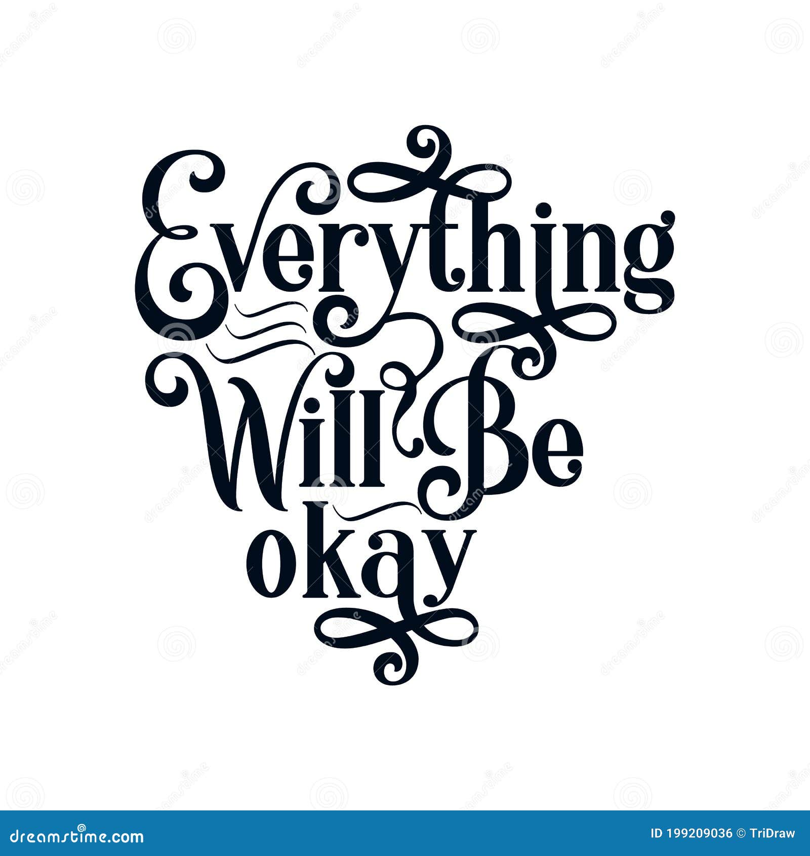 Everything Will Be Okay. Stylish Typography Design Stock Vector ...