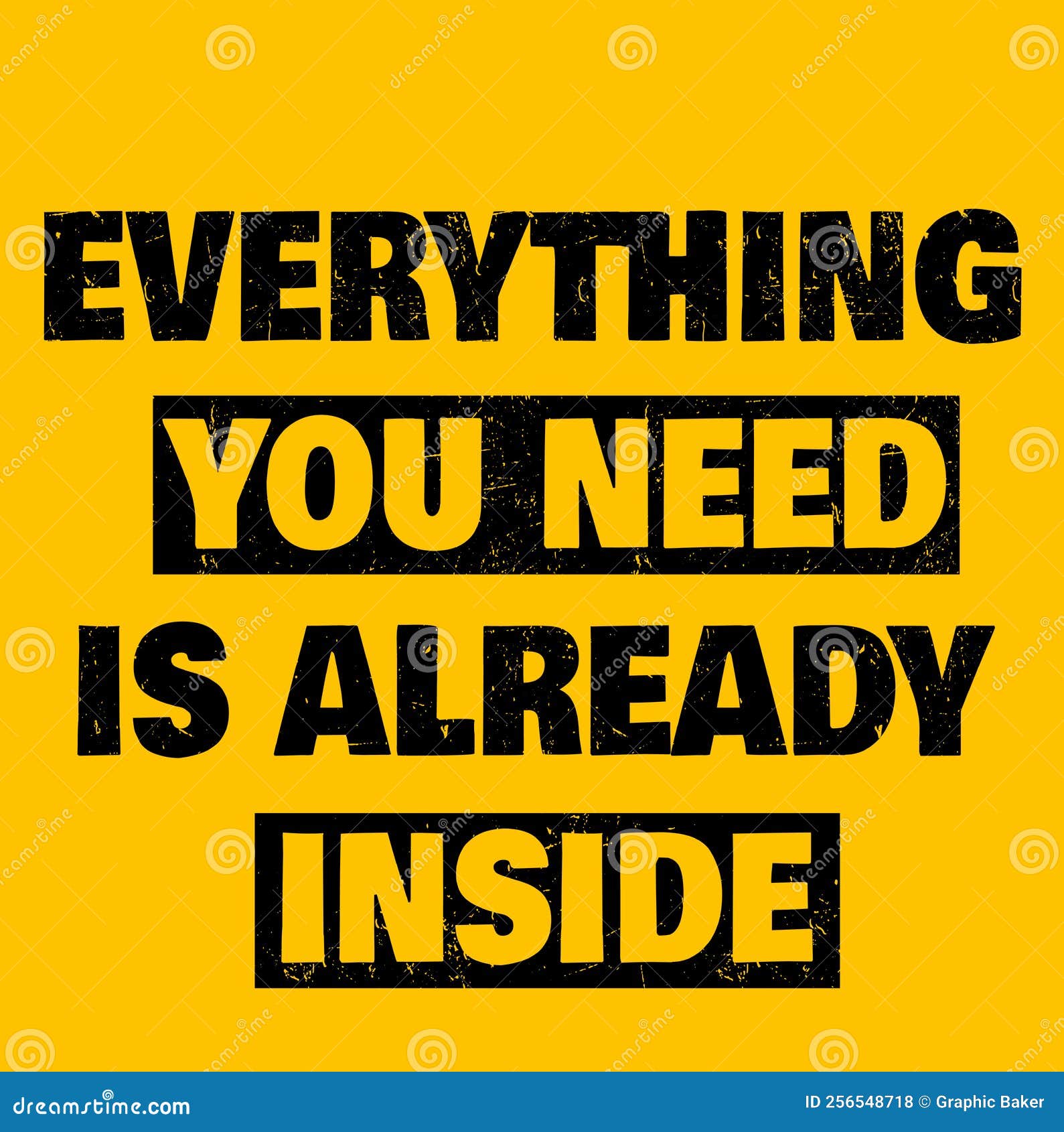 Everything You Need is Already Inside Poster. Inspiring Rough ...