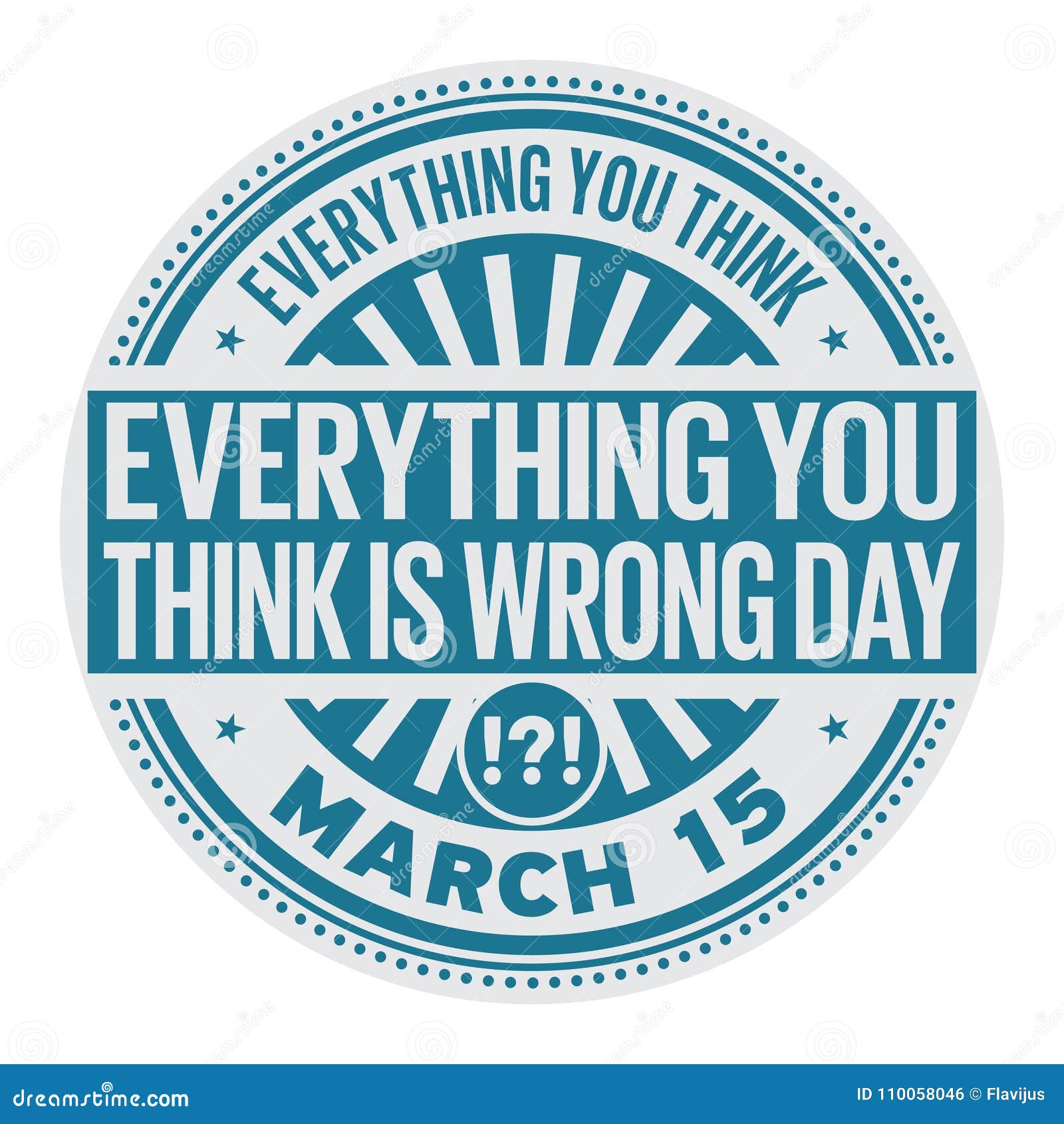 Everything You Think is Wrong Day Stock Vector - Illustration of ... Everything You Think is Wrong Day Stock Vector - Illustration of ...