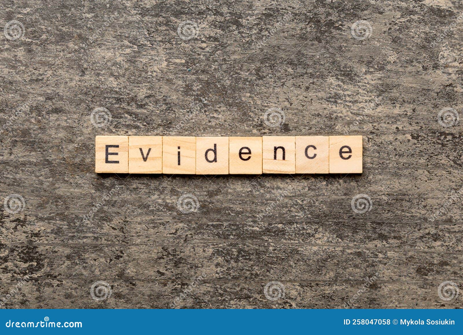 Evidence Word Written on Wood Block. Evidence Text on Table, Concept ...