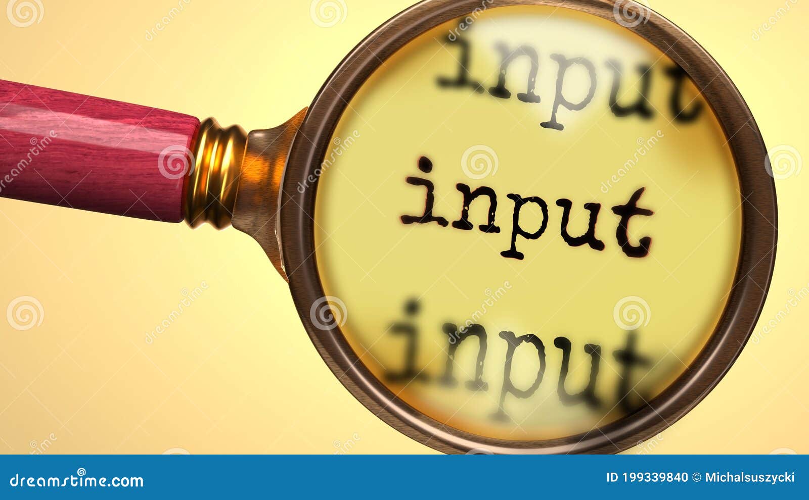 Examine and Study Input, Showed As a Magnify Glass and Word Input To Symbolize Process of ...