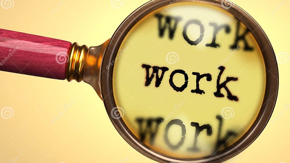Examine and Study Work, Showed As a Magnify Glass and Word Work To ...