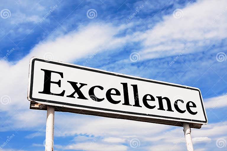 Excellence road sign stock image. Image of message, excellence - 18649969