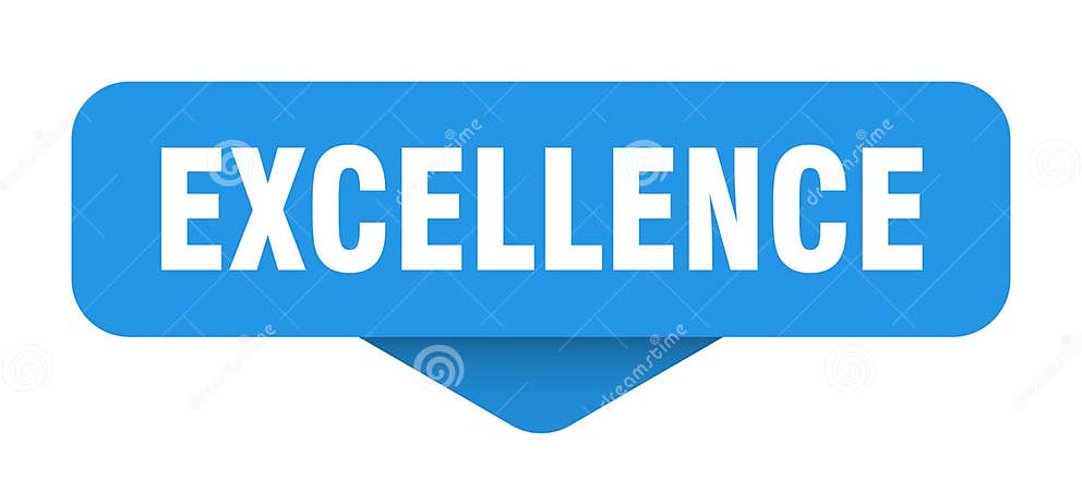 Excellence Sticker. Excellence Sign on Transparent Background Stock ...