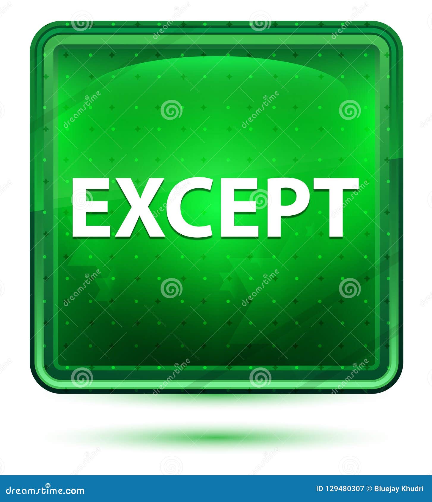 Except Neon Light Green Square Button Stock Illustration - Illustration ...