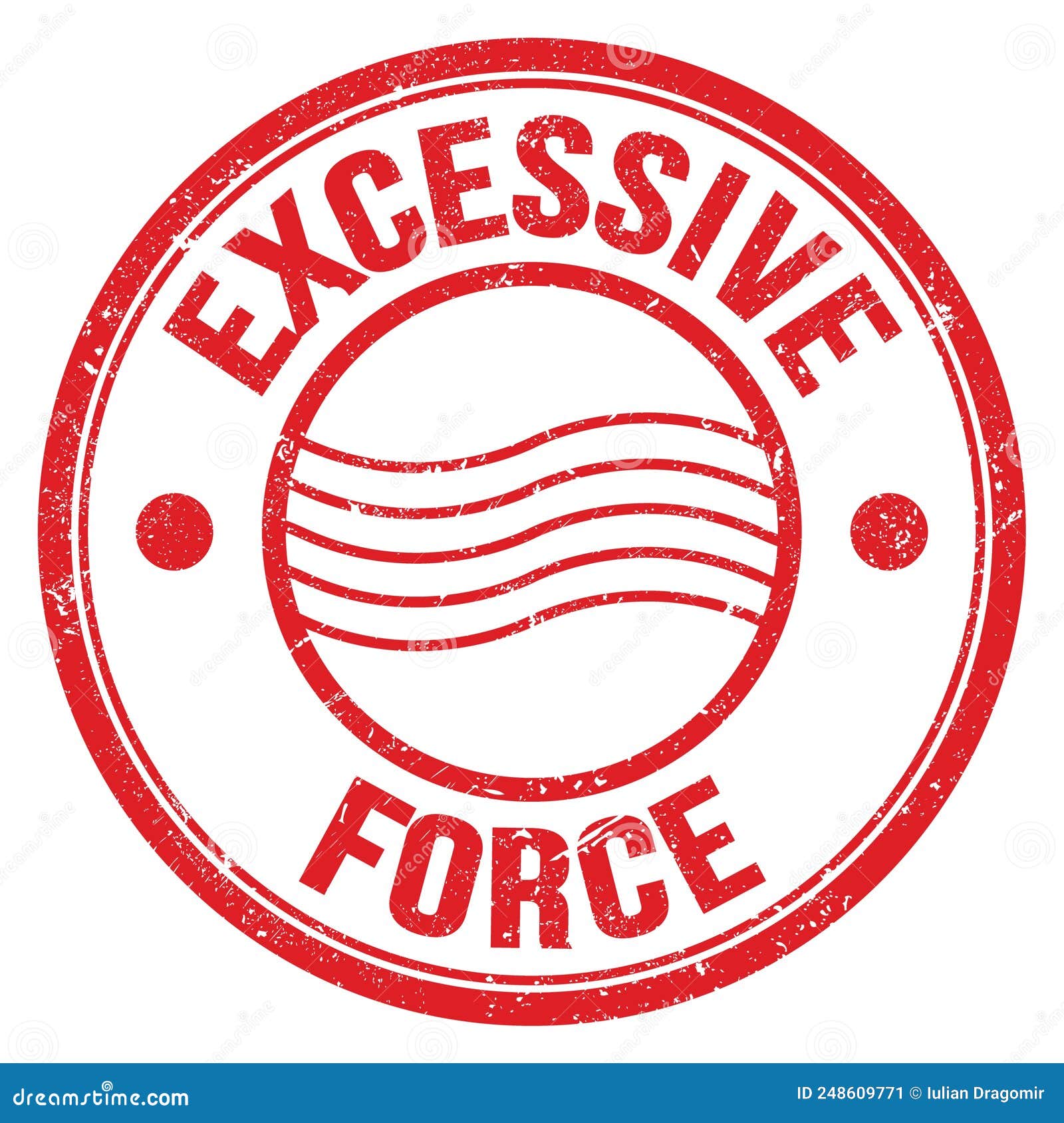 EXCESSIVE FORCE Text on Red Round Postal Stamp Sign Stock Illustration ...