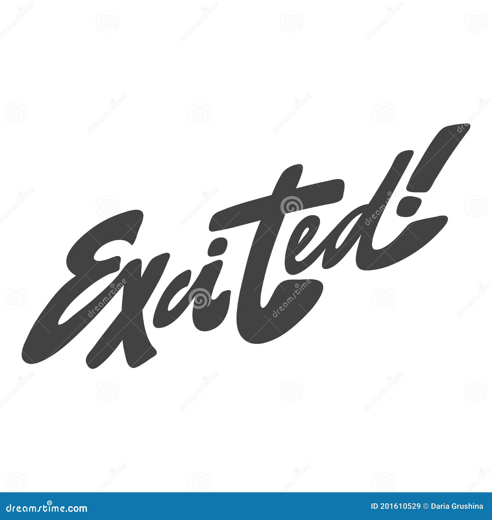 Excited. Hand Drawn Lettering Logo for Social Media Content Stock ...