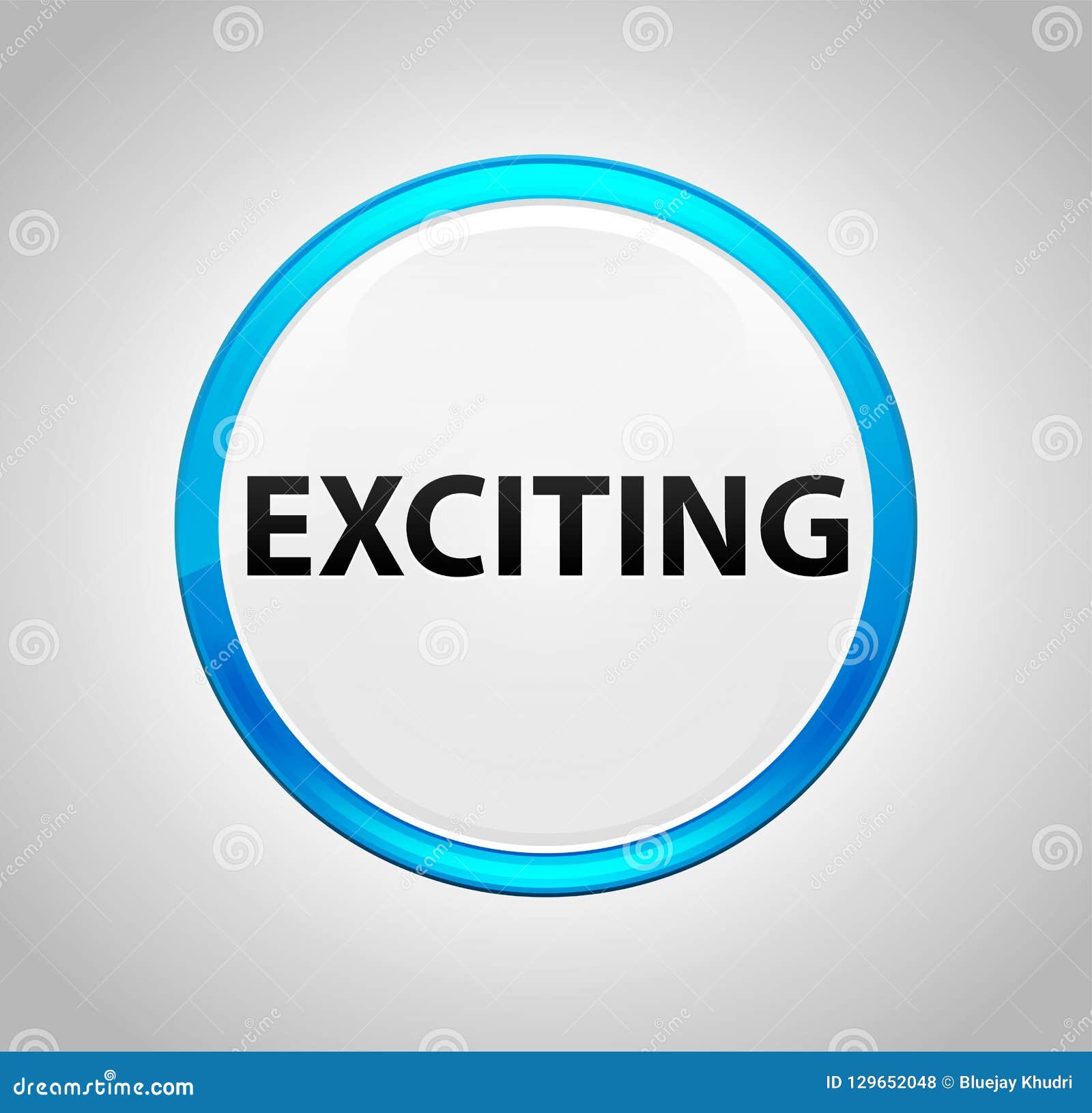 Exciting Round Blue Push Button Stock Illustration - Illustration of ...