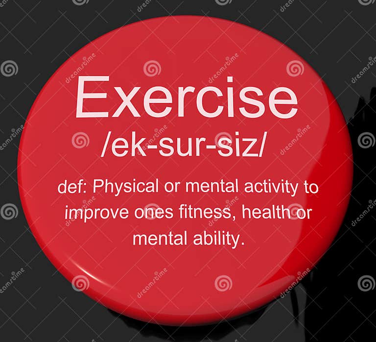 Exercise Definition Button Showing Fitness Activity and Working Stock ...