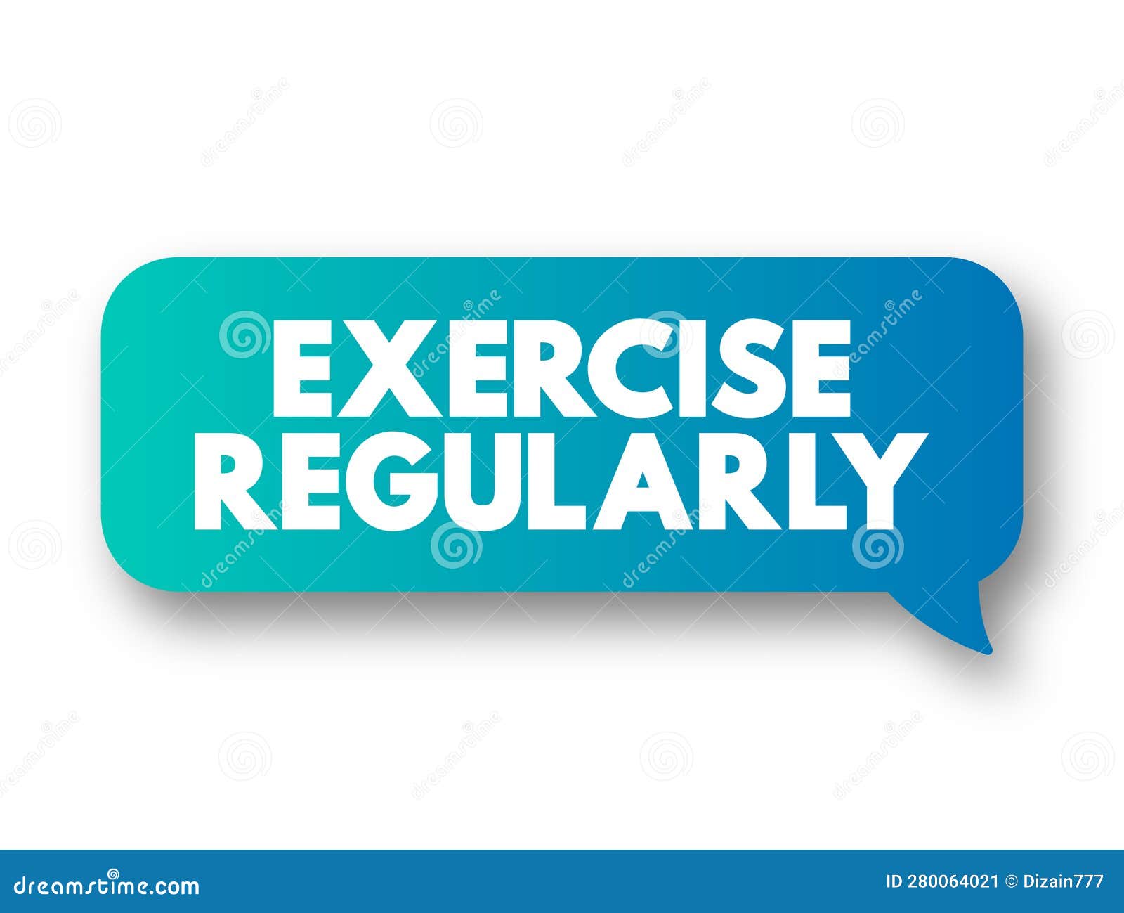 Exercise Regularly Text Message Bubble, Concept Background Stock ...