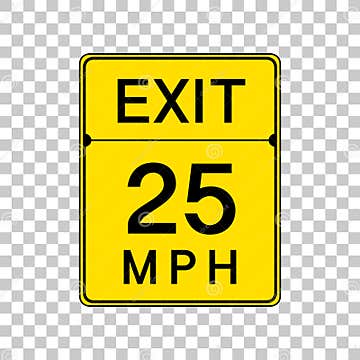 Exit 25 MPH Sign Isolated on Transparent Background Stock Vector ...
