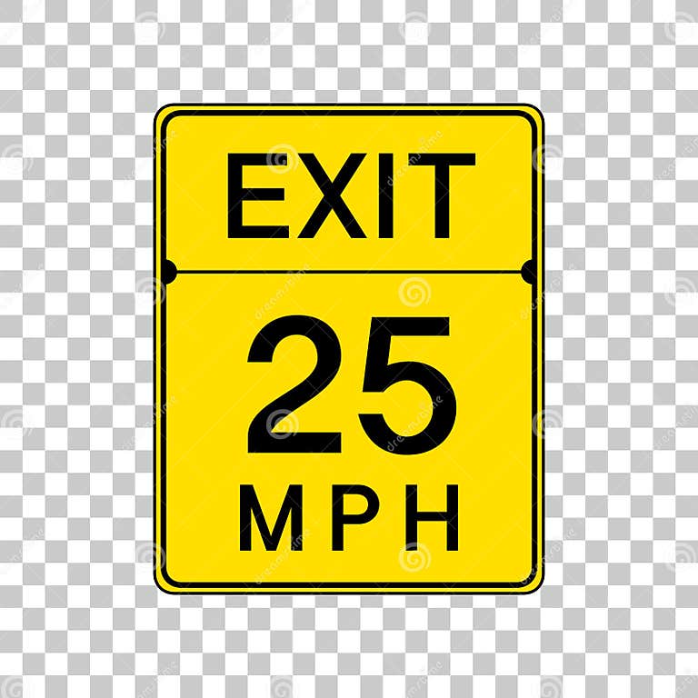 Exit 25 MPH Sign Isolated on Transparent Background Stock Vector ...