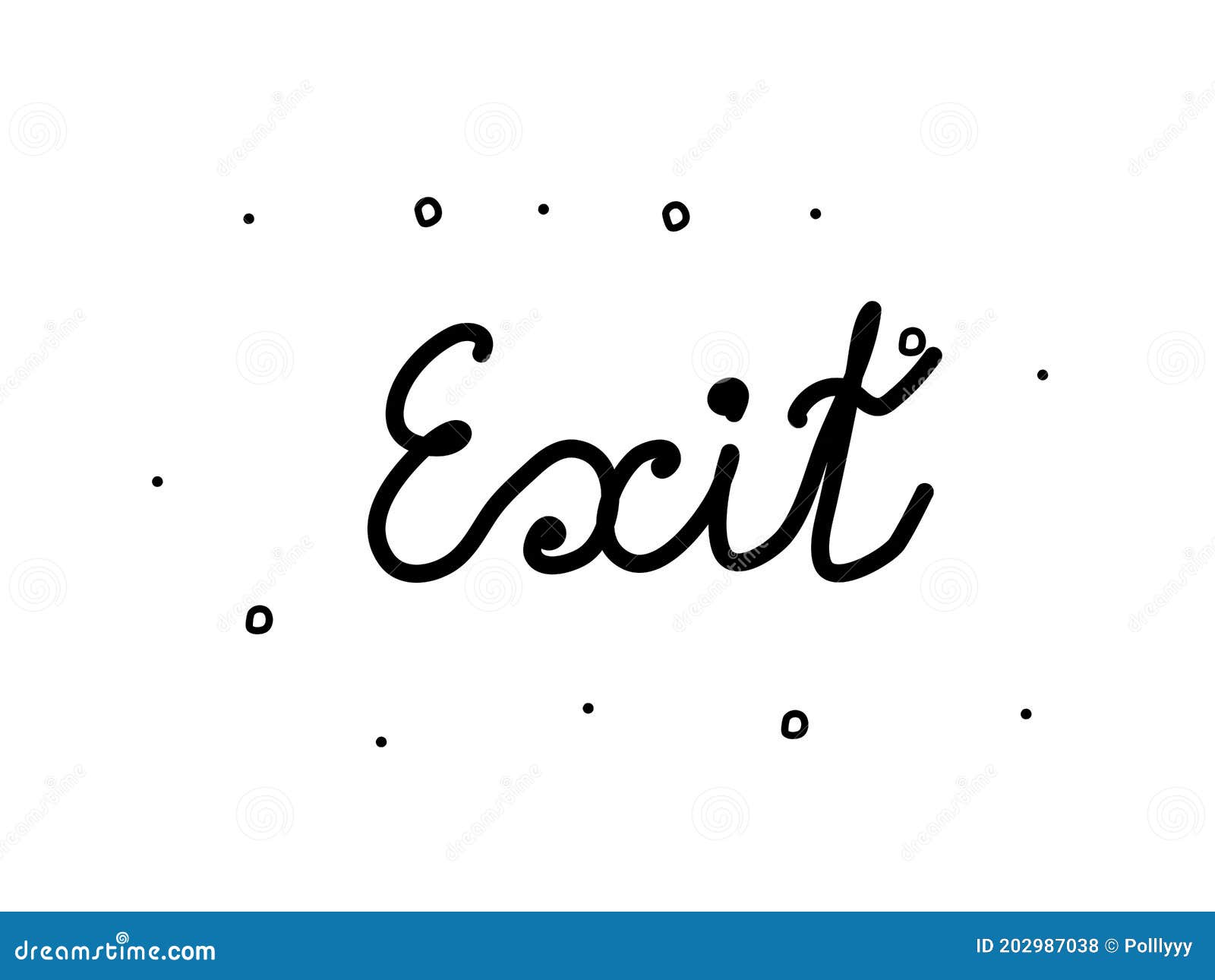 Exit Phrase Handwritten. Modern Calligraphy Text Stock Vector ...