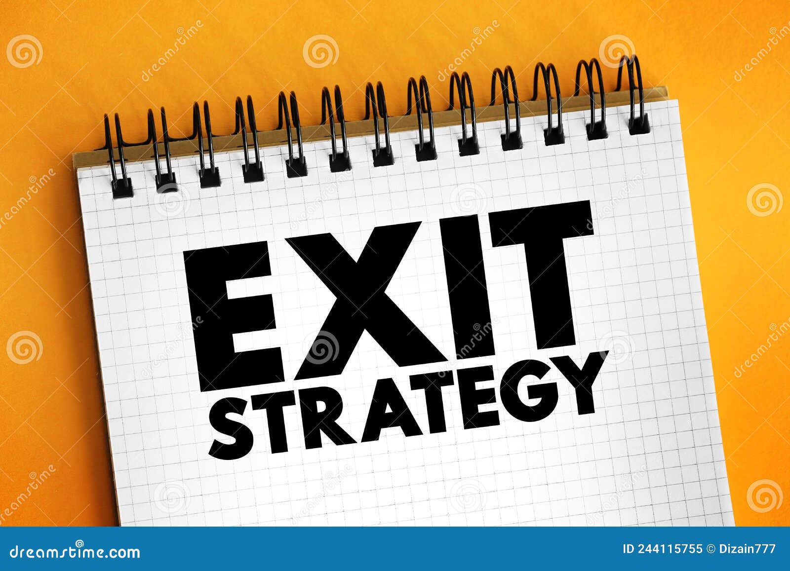 Exit Strategy - Means of Leaving One`s Current Situation, Either after ...