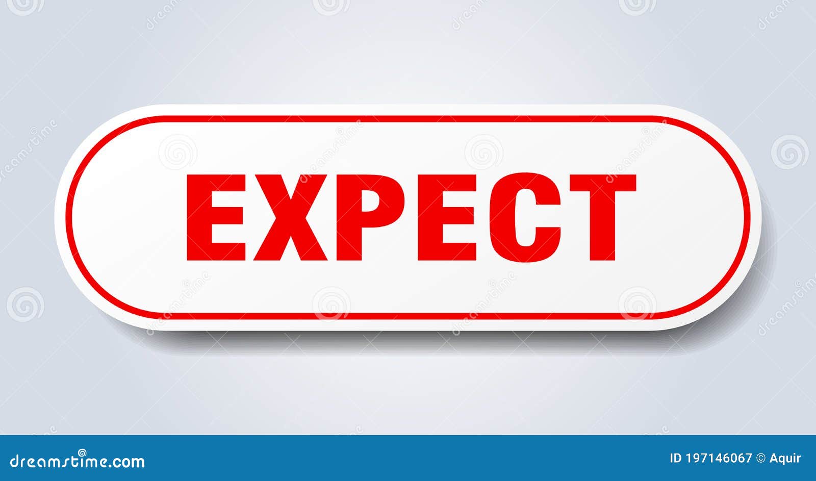 Expect sticker. stock vector. Illustration of label - 197146067