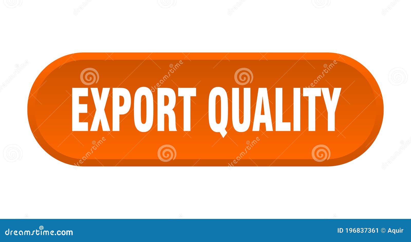 Export Quality Button. Rounded Sign on White Background Stock Vector ...