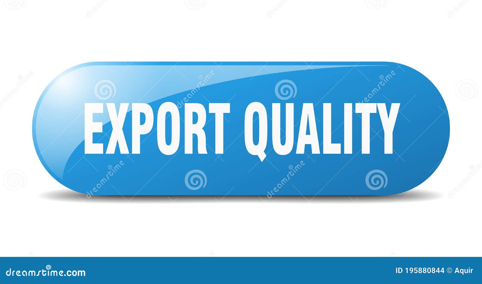 Export Quality Button. Sticker. Banner. Rounded Glass Sign Stock Vector ...