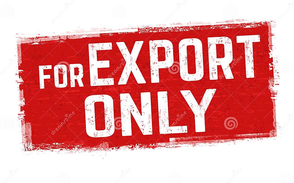 For Export only Sign or Stamp Stock Vector - Illustration of grungy ...