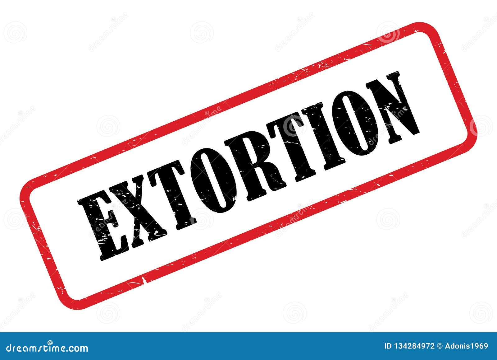 Extortion stamp stock illustration. Illustration of fraud - 134284972