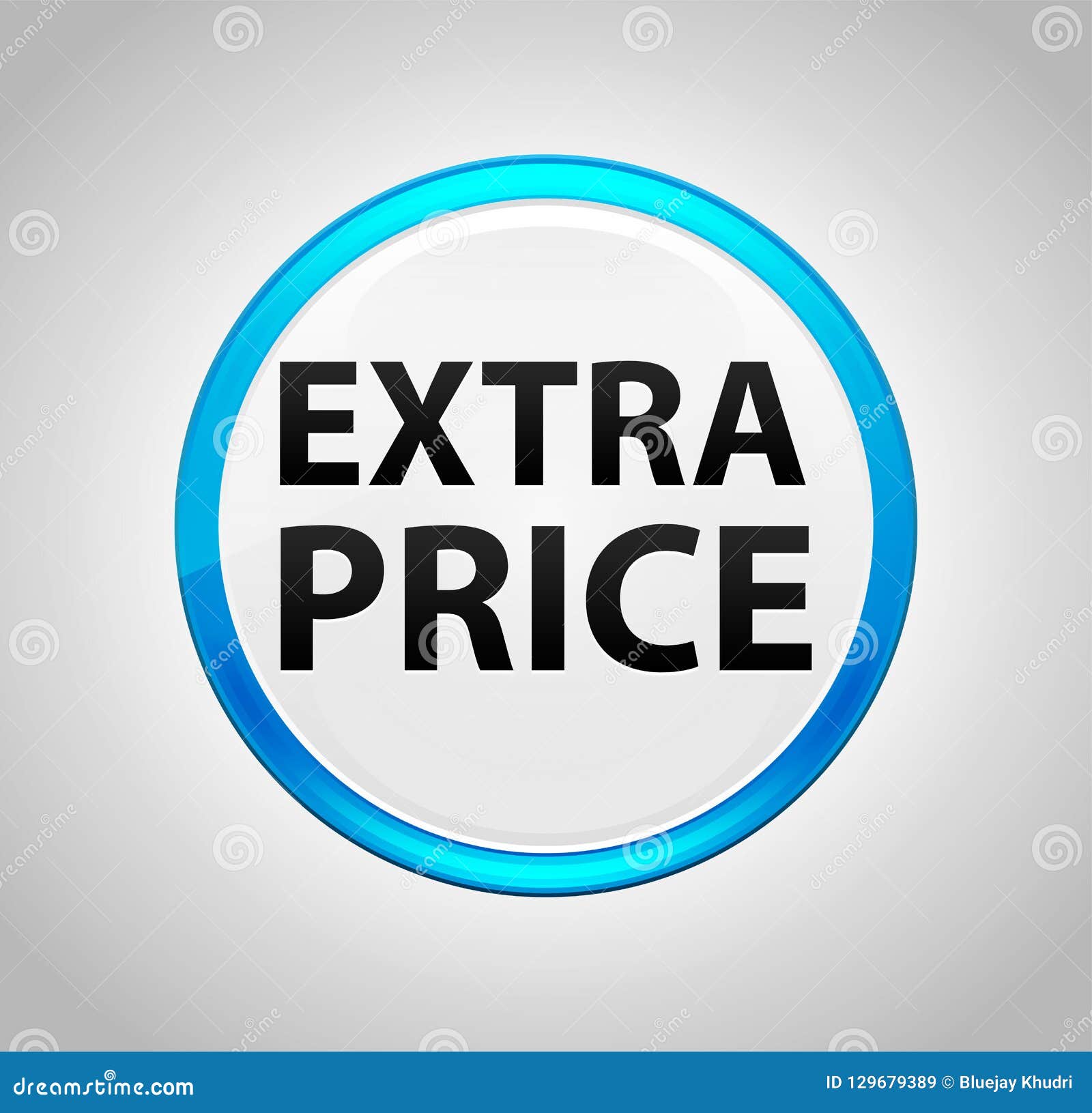 Extra Price Round Blue Push Button Stock Illustration - Illustration of ...